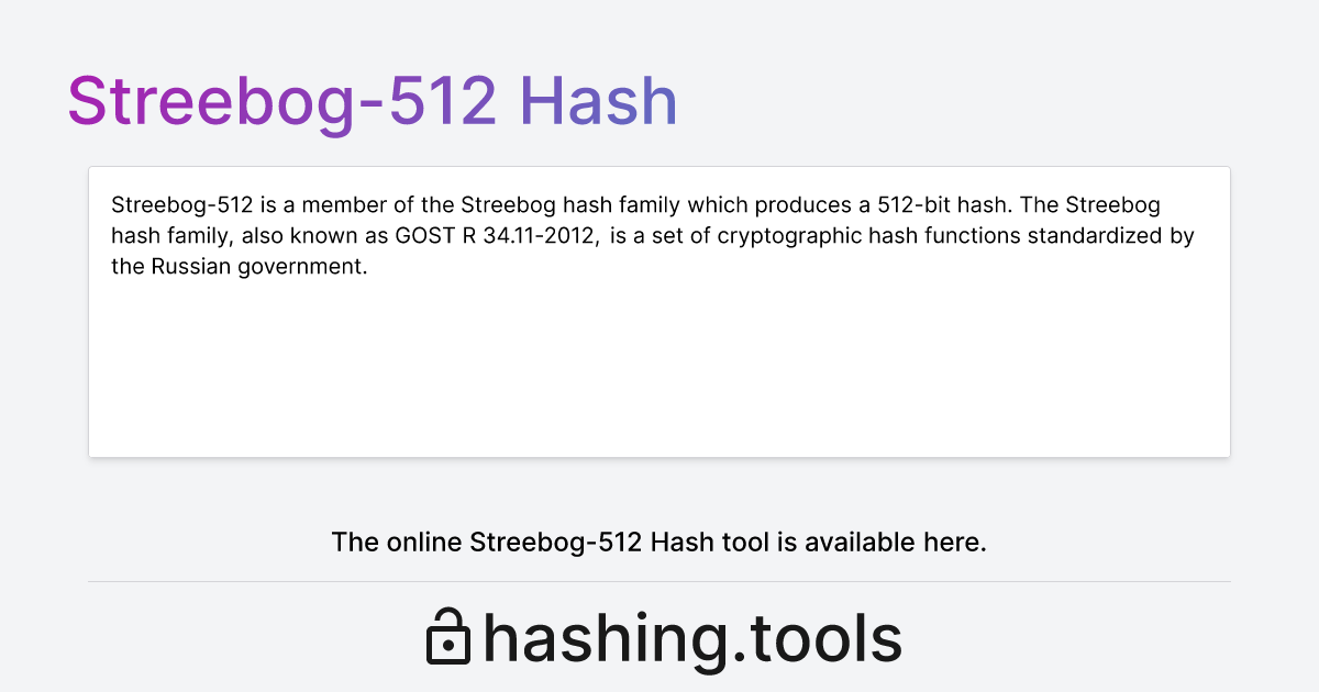 Streebog-512 Hash | hashing.tools